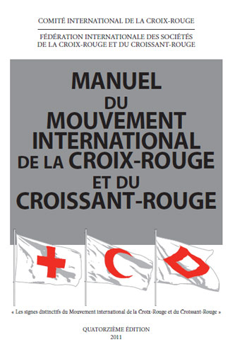 Manuel du Mouvement international de la Croix-Rouge et du Croissant ...