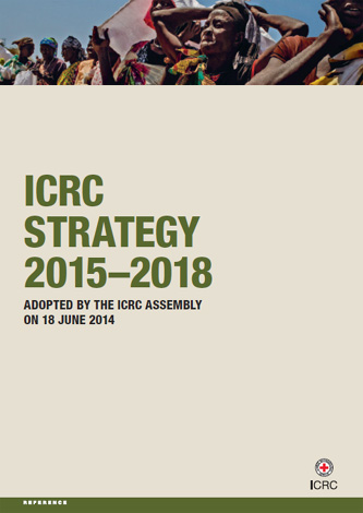 ICRC Strategy 2015-2018 | International Committee of the Red Cross