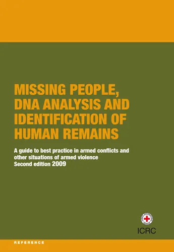 Missing People, DNA Analysis and Identification of Human Remains: A ...