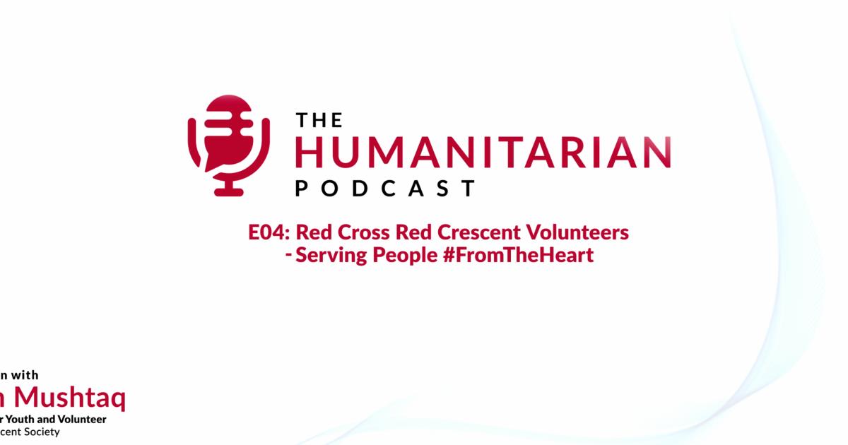The Humanitarian Podcast Ep 04