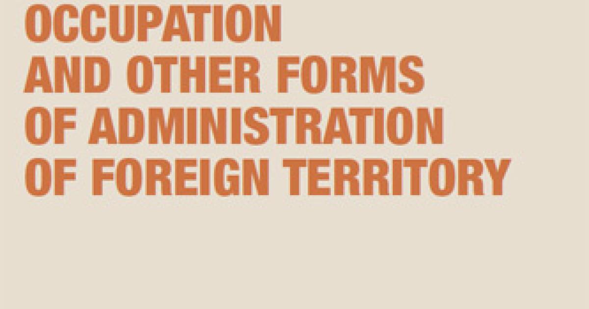 Expert Meeting: Occupation and Other Forms of Administration of Foreign ...