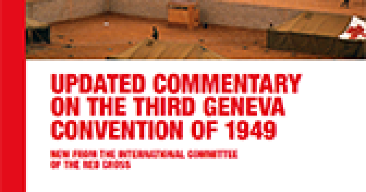 Flyer - Updated Commentary on the Third Geneva Convention of 1949 – New ...
