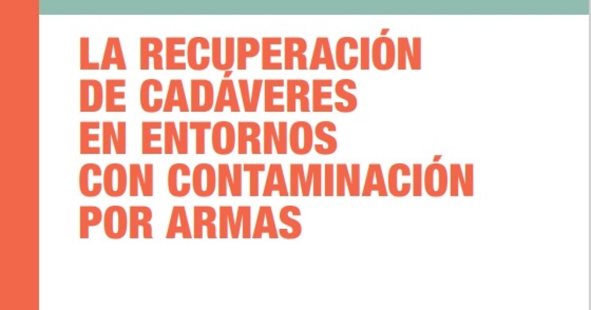 The Recovery of Human Remains in Weapon-Contaminated Settings ...